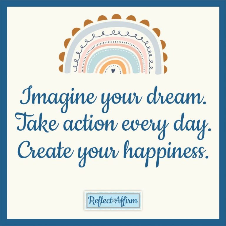Create Your Dream Life - Reflect Affirm