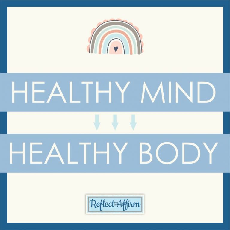 How to Have a Healthy Mindset - Reflect Affirm