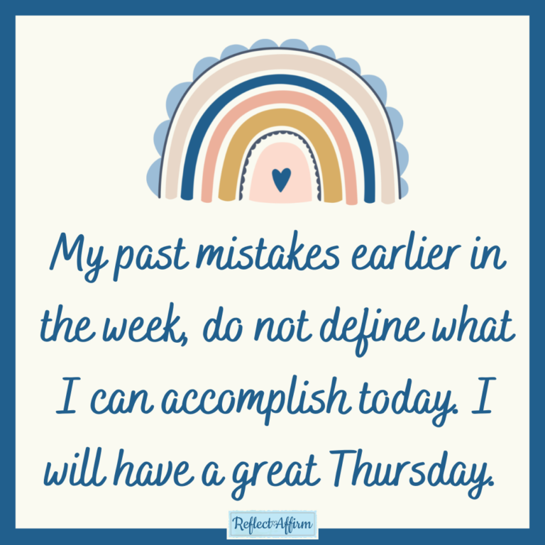 Thursday Affirmations - Reflect Affirm