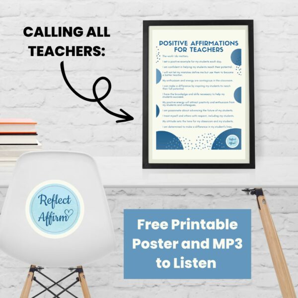 Positive Affirmations for Teachers PDF and MP3 - Reflect Affirm