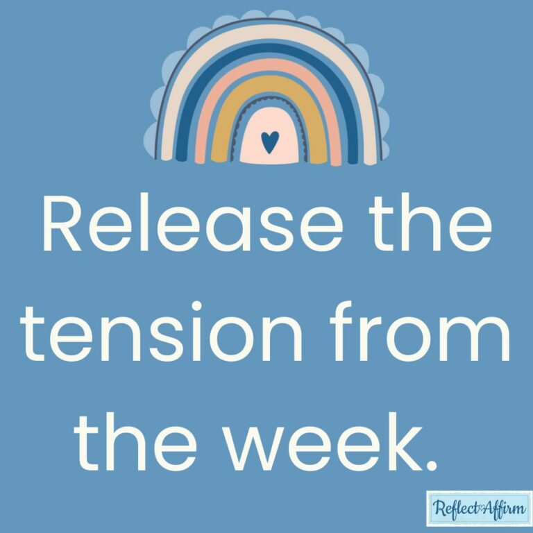 Friday Affirmations - Reflect Affirm