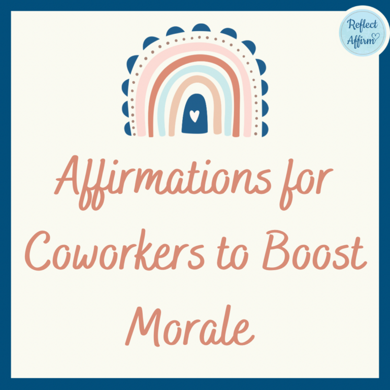 Affirmation for Coworkers for Success in the Workplace - Reflect Affirm